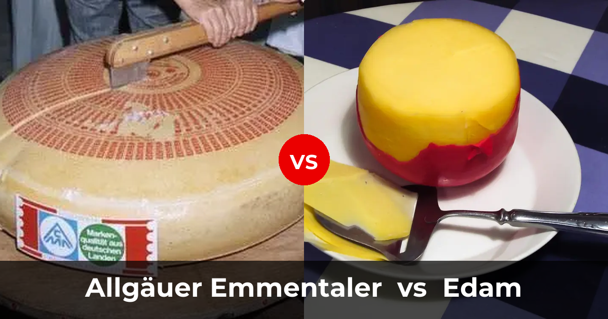 Allgäuer Emmentaler Cheese vs Edam Cheese: What's the Difference ...