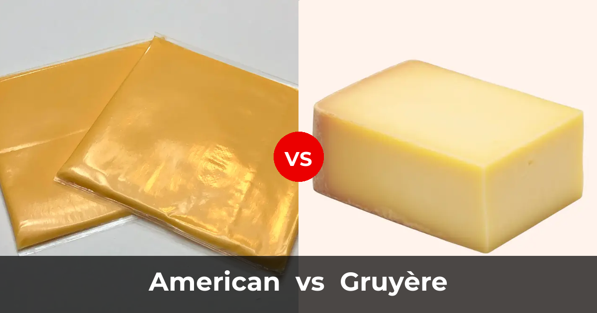 American Cheese vs Gruyère Cheese: What's the Difference? | Taste ...