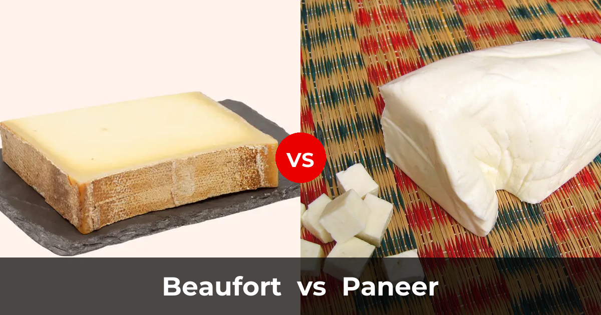 Beaufort Cheese vs Paneer Cheese: What's the Difference? | Taste ...
