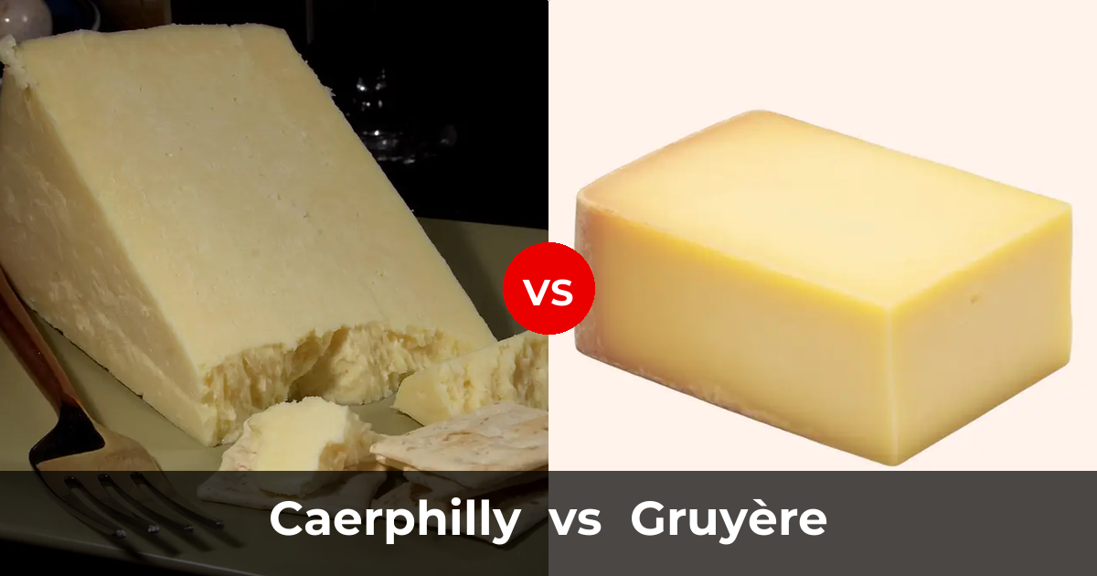 Caerphilly Cheese vs Gruyère Cheese: What's the Difference? | Taste ...