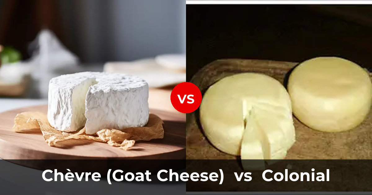 Chèvre (Goat Cheese) vs Colonial: What's the Difference? - AnyCheese