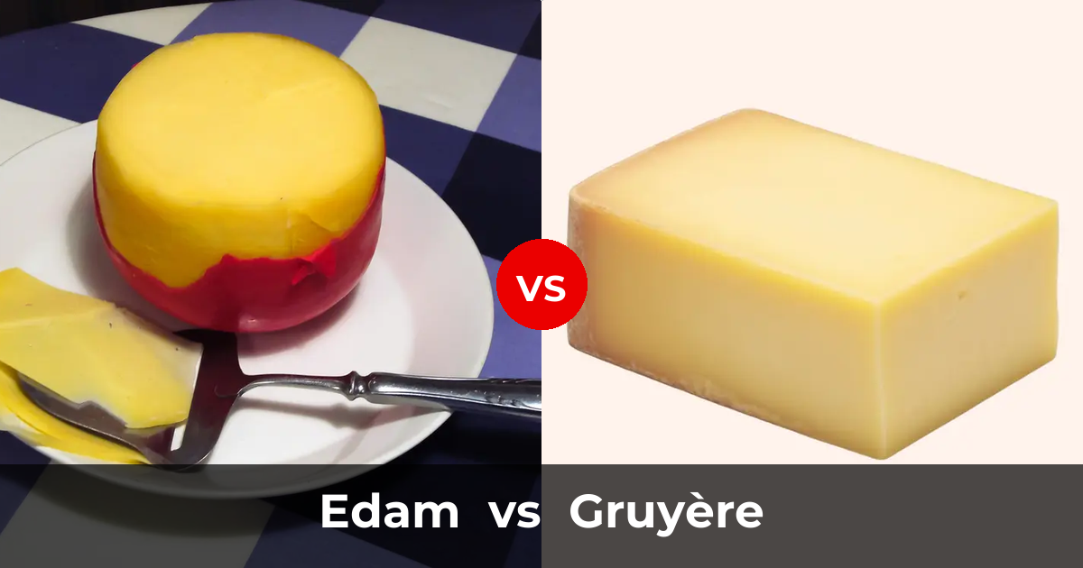 Edam Cheese vs Gruyère Cheese: What's the Difference? | Taste, Texture ...