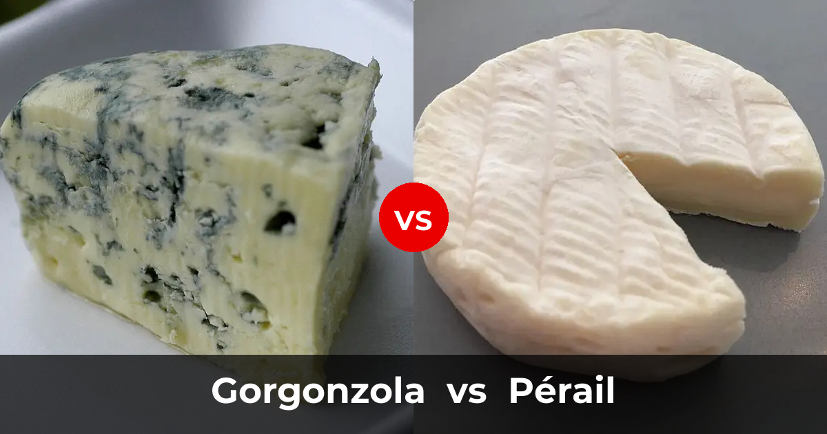 Gorgonzola Cheese vs Pérail Cheese: What's the Difference? | Taste ...
