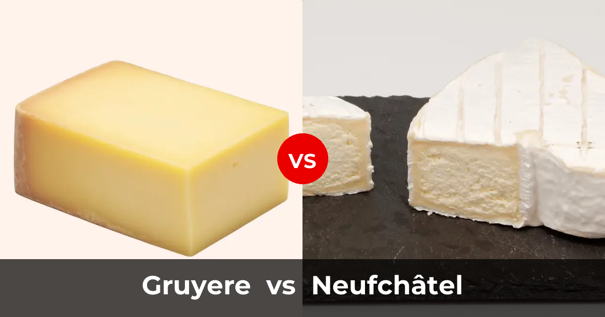 American Gruyere Cheese vs Neufchâtel Cheese: What's the Difference ...