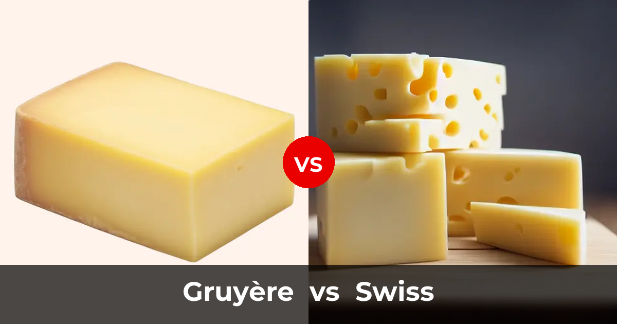 Gruyère Cheese vs Swiss Cheese: What's the Difference? | Taste, Texture ...