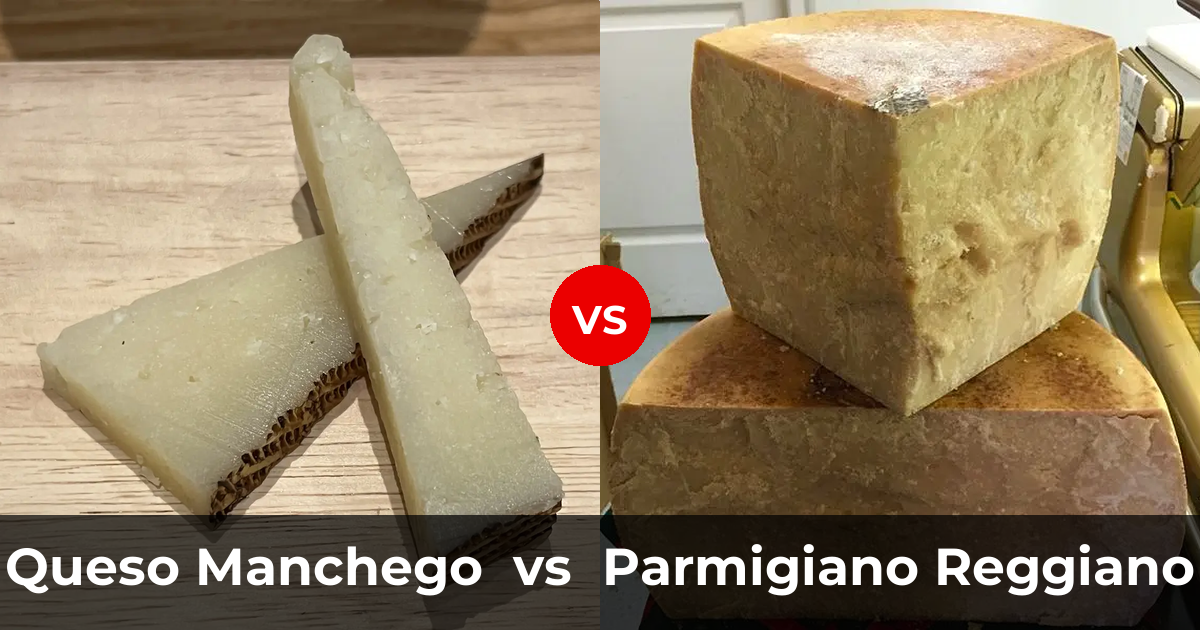 Queso Manchego vs Parmigiano Reggiano Cheese: What's the Difference ...
