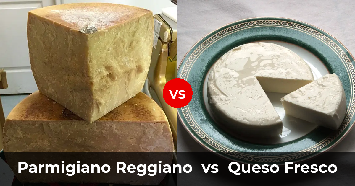 Parmigiano Reggiano vs Queso Fresco: What's the Difference? - AnyCheese