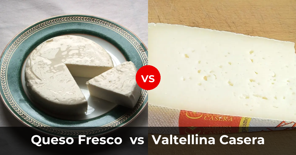 Queso Fresco vs Valtellina Casera Cheese: What's the Difference ...