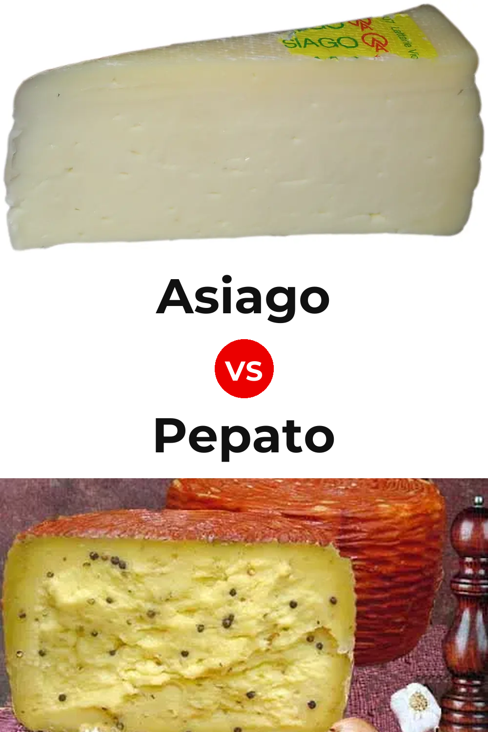 Asiago Cheese vs Pepato Cheese: What's the Difference? | Taste, Texture ...