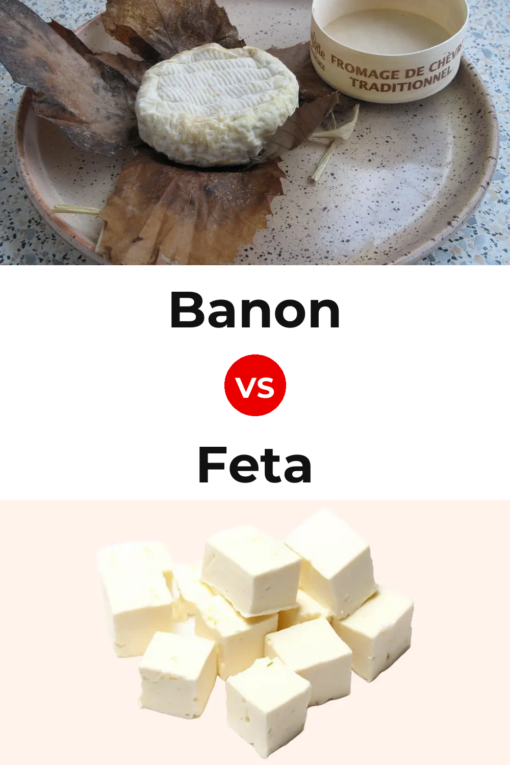Banon Cheese vs Feta Cheese: What's the Difference? | Taste, Texture ...