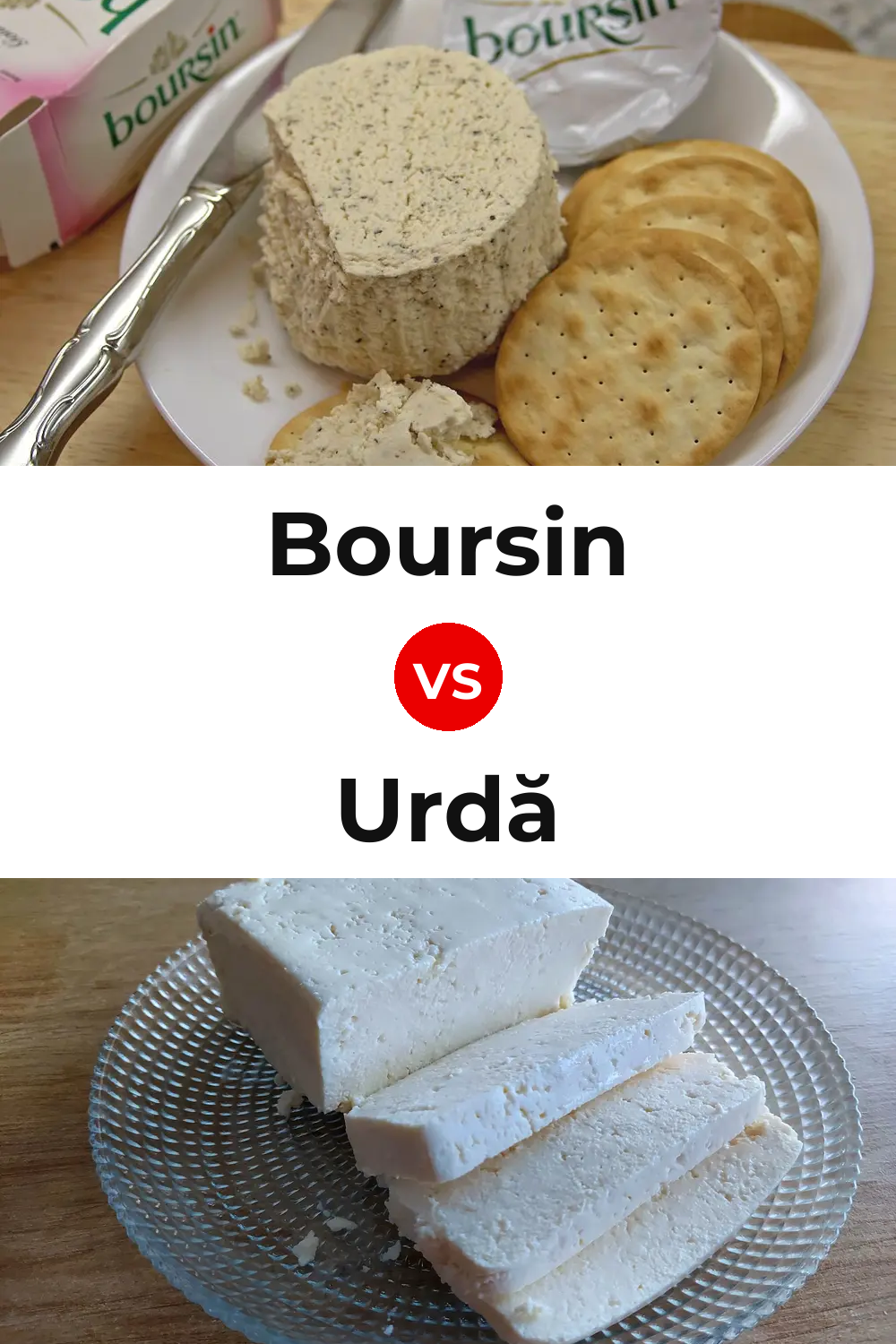 Boursin Cheese vs Urdă Cheese: What's the Difference? | Taste, Texture ...