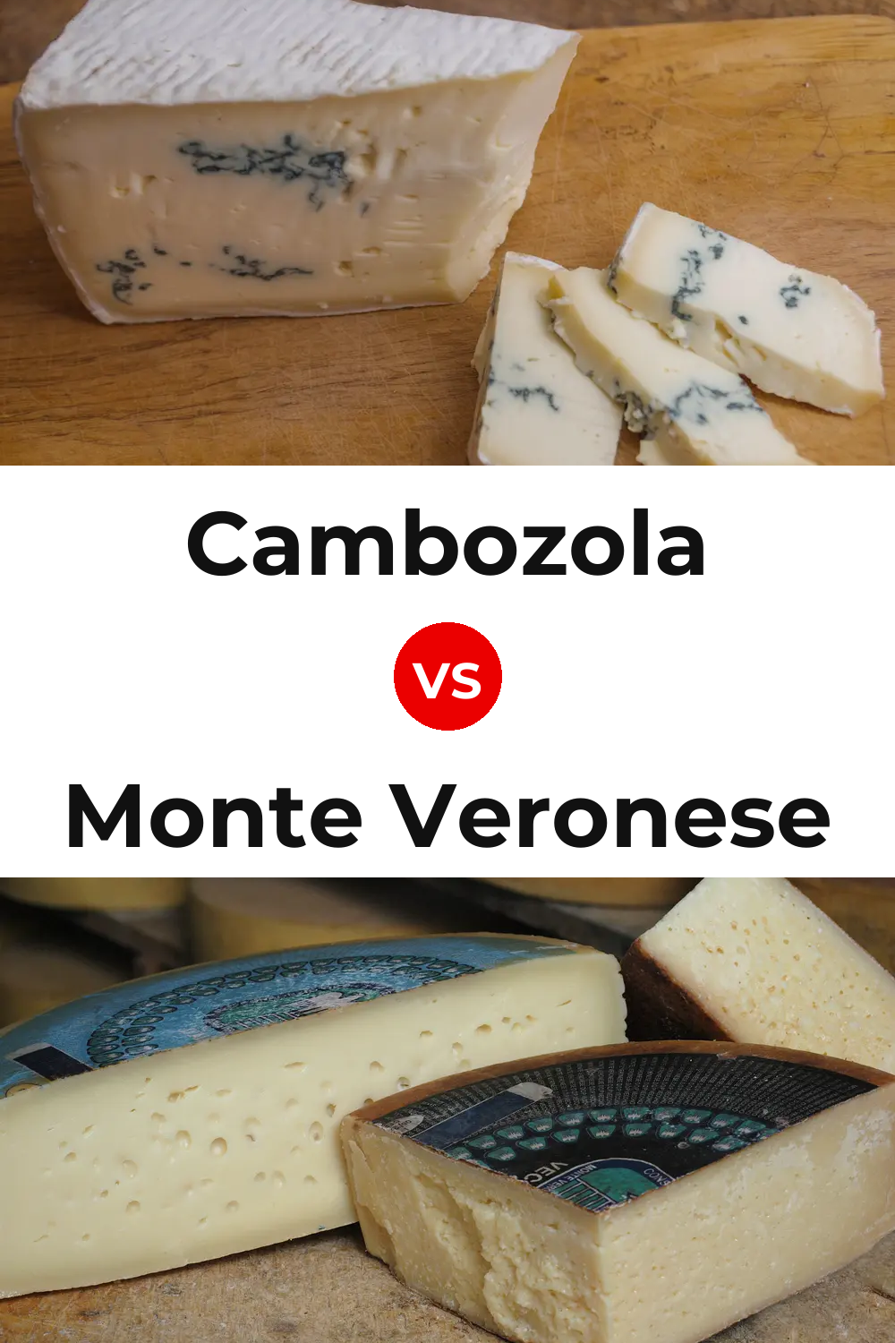 Cambozola Cheese vs Monte Veronese Cheese: What's the Difference ...