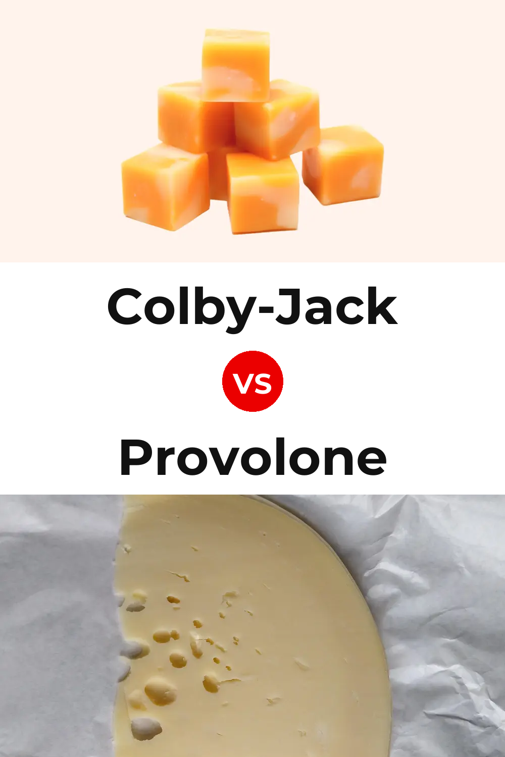 Colby-Jack Cheese vs Provolone Cheese: What's the Difference? | Taste ...
