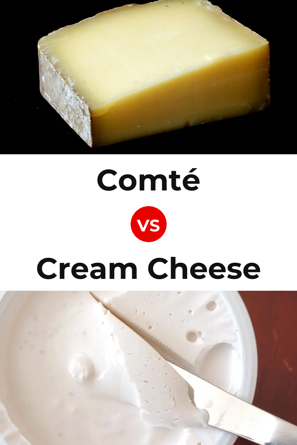 Comté vs Cream Cheese: What's the Difference? - AnyCheese