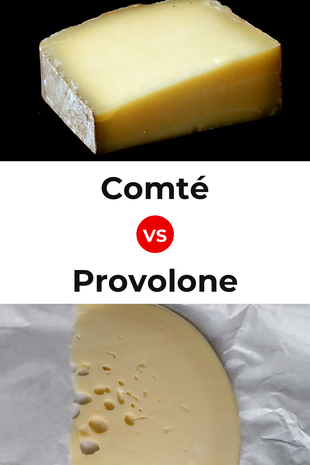 Comté vs Provolone: What's the Difference? - AnyCheese