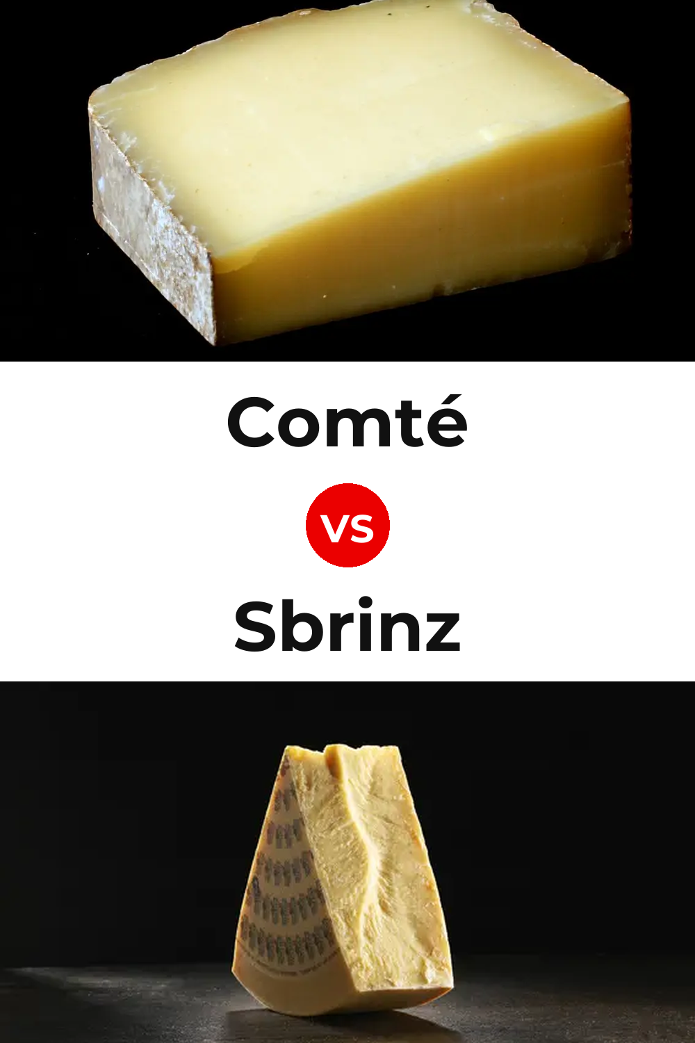 Comté vs Sbrinz: What's the Difference? - AnyCheese
