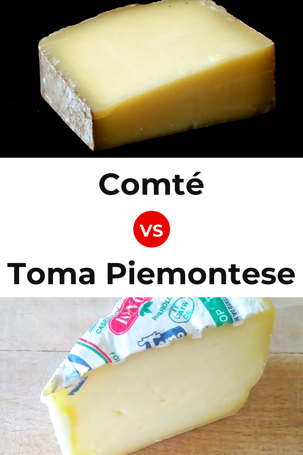 Comté Cheese vs Toma Piemontese Cheese: What's the Difference? | Taste ...