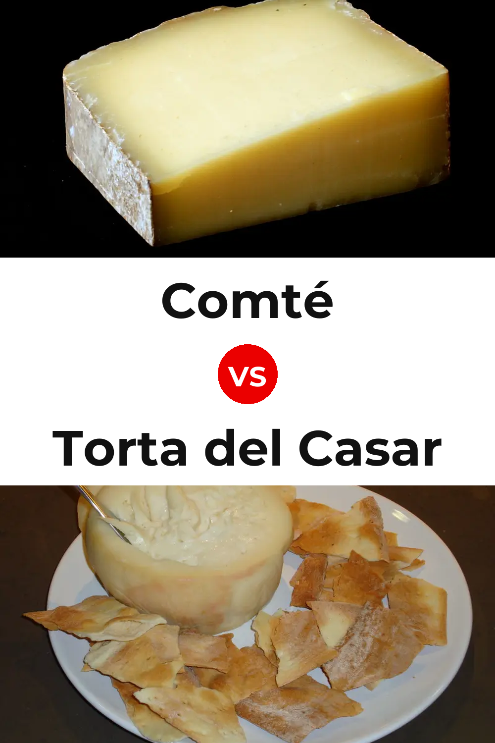 Comté vs Torta del Casar: What's the Difference? - AnyCheese