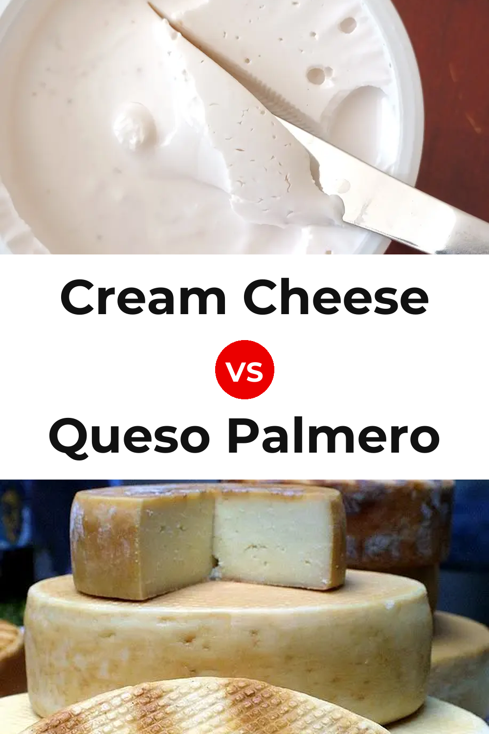 Cream Cheese vs Queso Palmero: What's the Difference? - AnyCheese