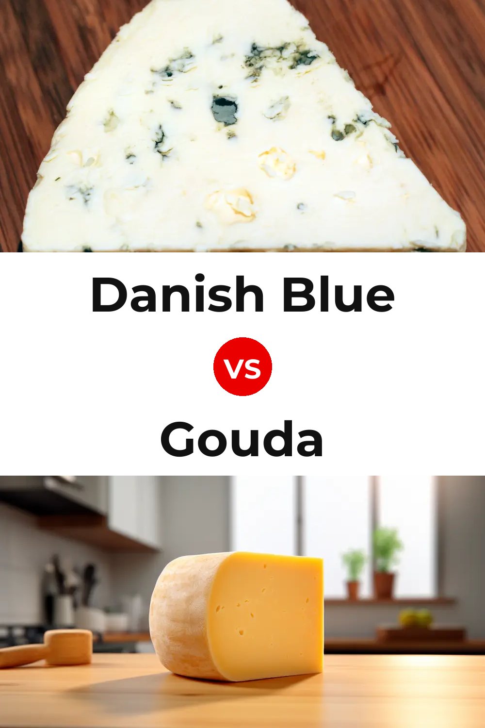 Danish Blue Cheese vs Gouda Cheese: What's the Difference? | Taste ...