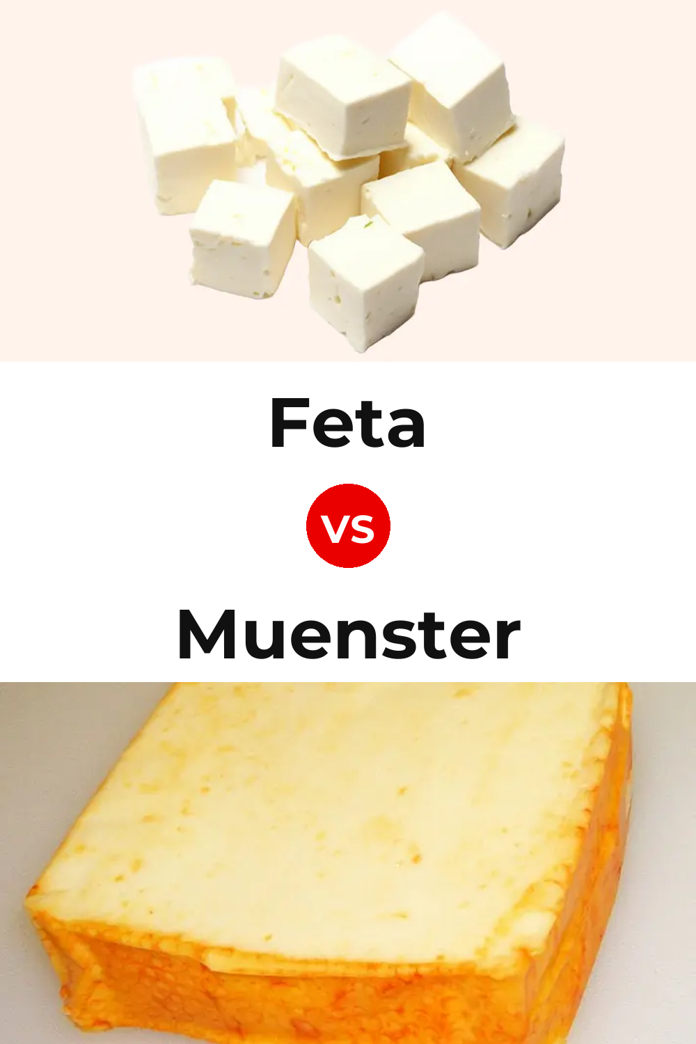 Feta Cheese vs Muenster Cheese: What's the Difference? | Taste, Texture ...