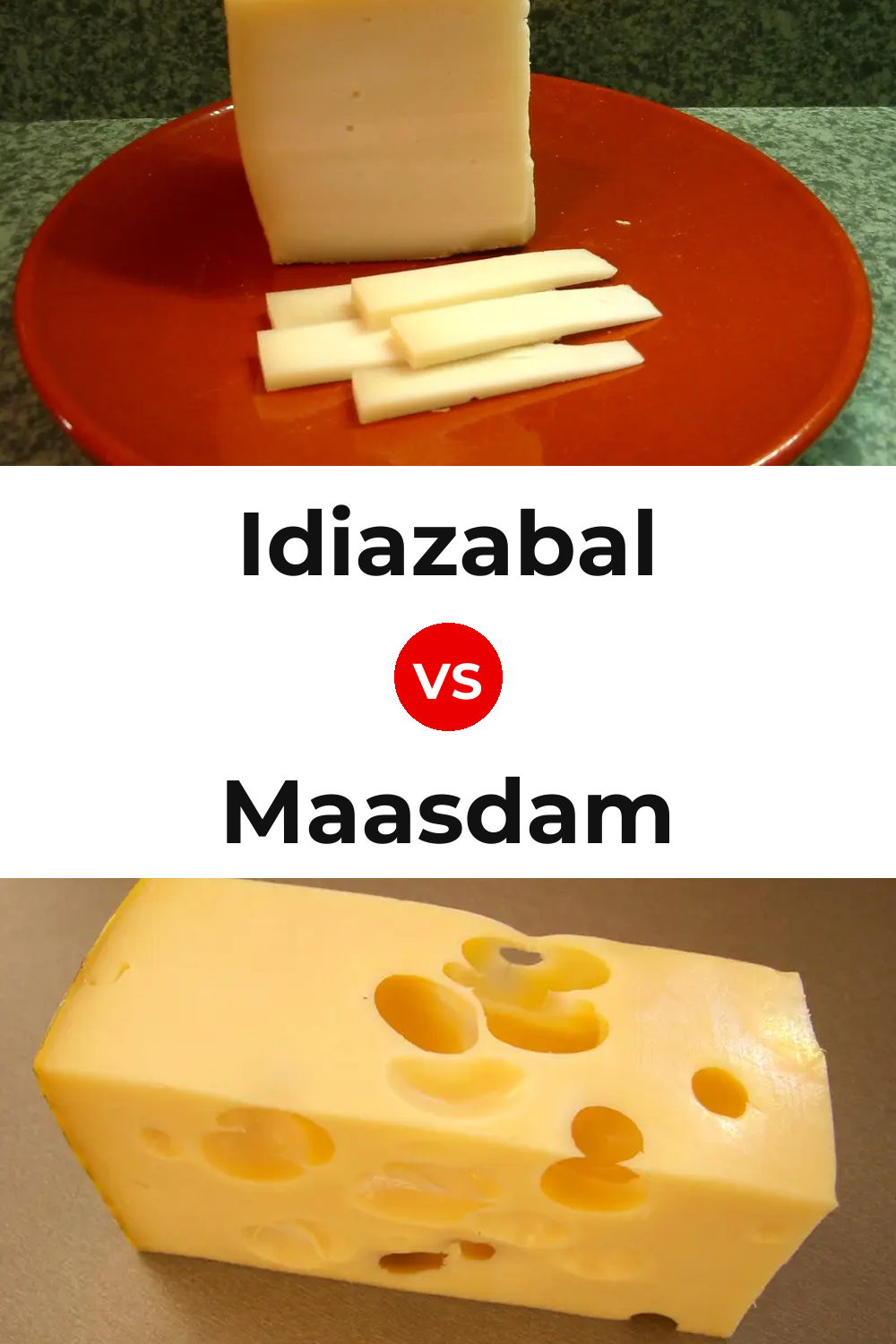Idiazabal Cheese vs Maasdam Cheese: What's the Difference? | Taste ...