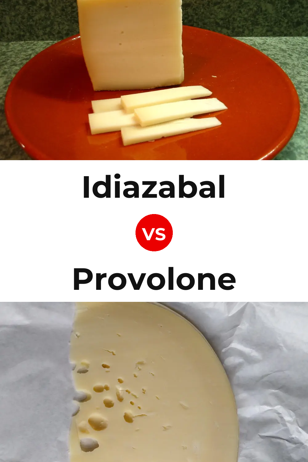 Idiazabal vs Provolone: What's the Difference? - AnyCheese