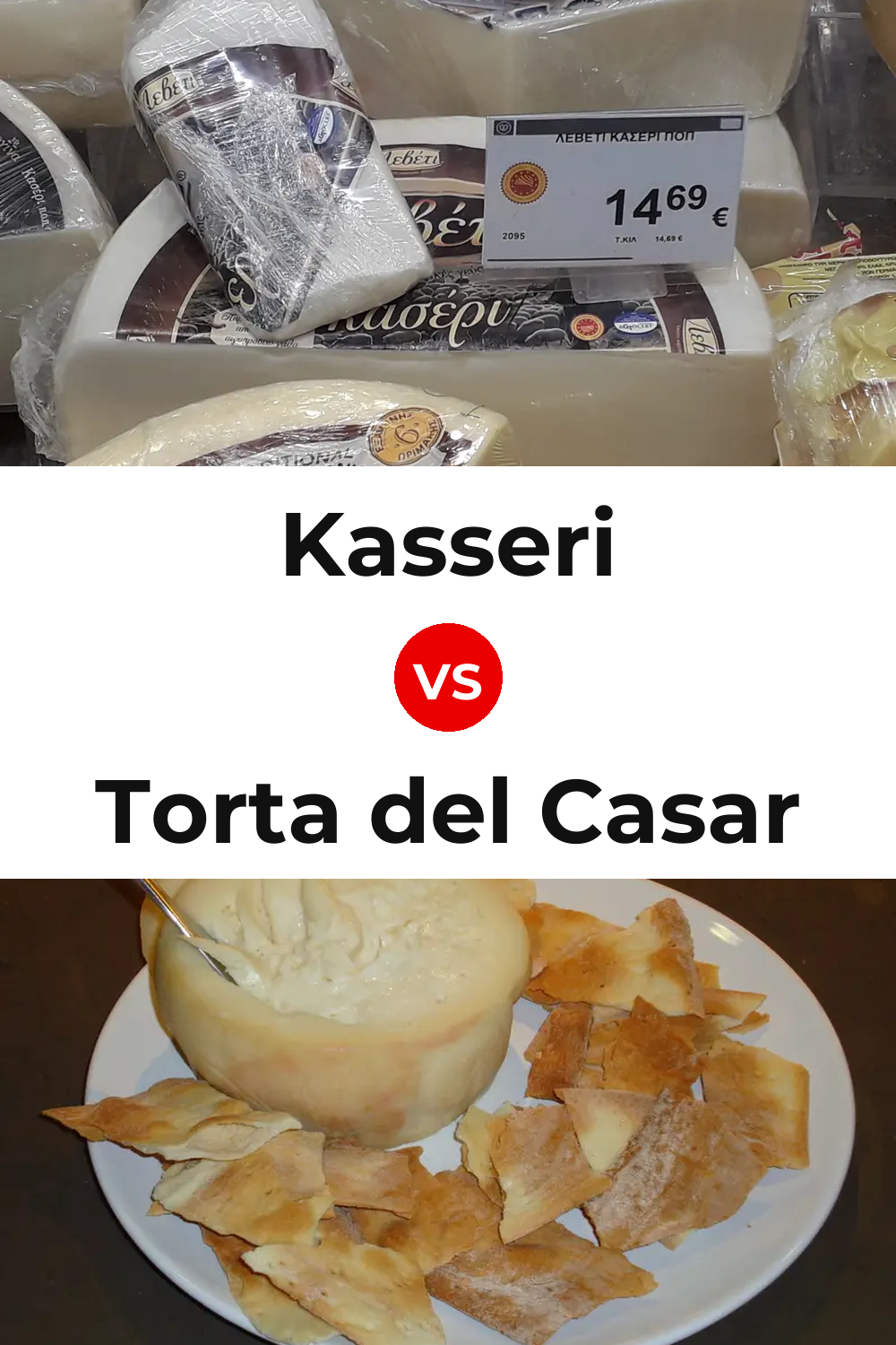 Kasseri Cheese vs Torta del Casar Cheese: What's the Difference ...