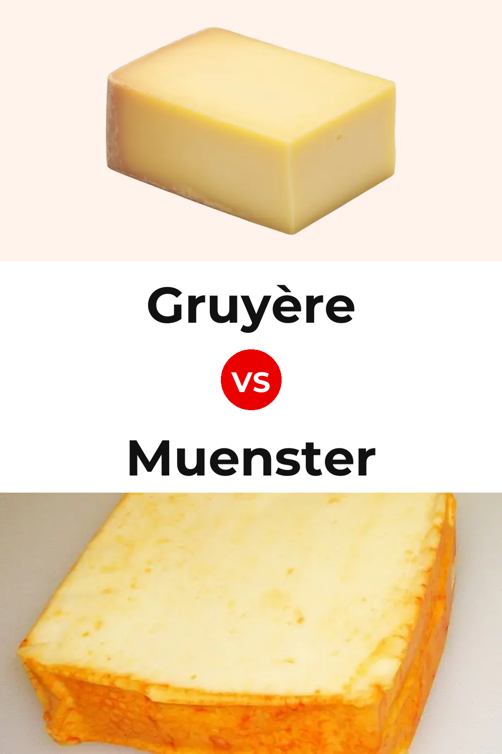 Gruyère Cheese vs Muenster Cheese: What's the Difference? | Taste ...
