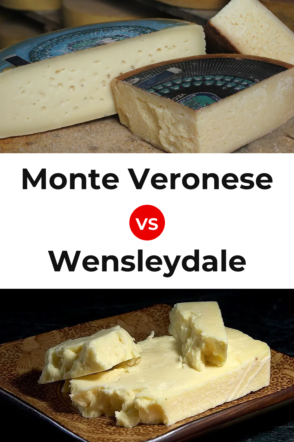 Monte Veronese Cheese vs Wensleydale Cheese: What's the Difference ...