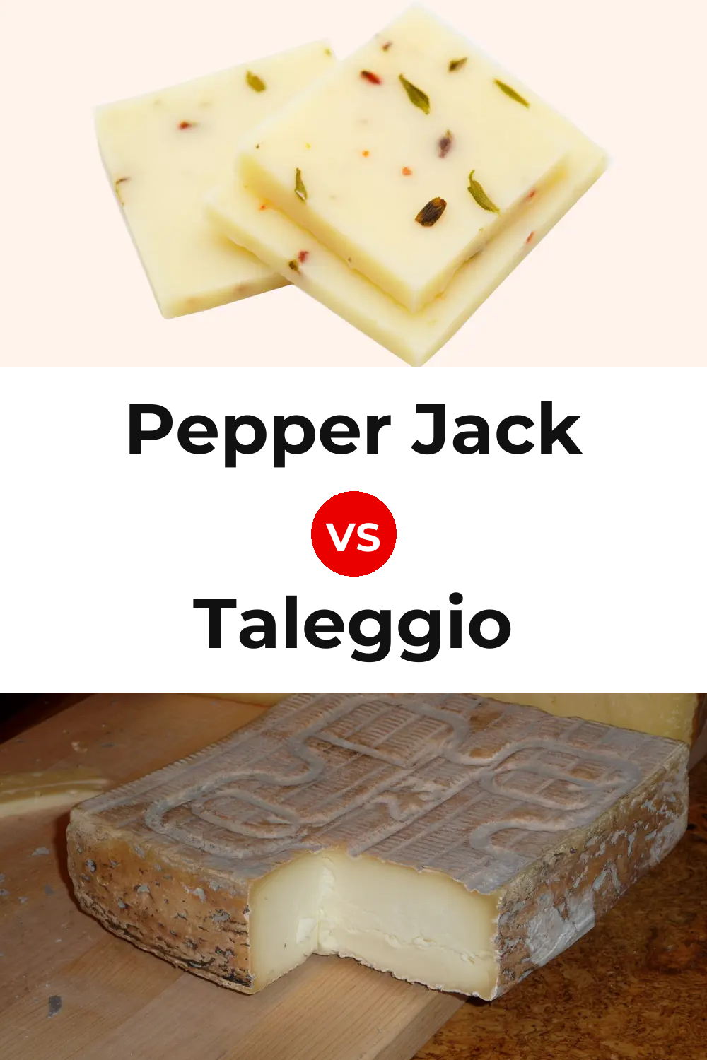 Pepper Jack Cheese vs Taleggio Cheese: What's the Difference? | Taste ...