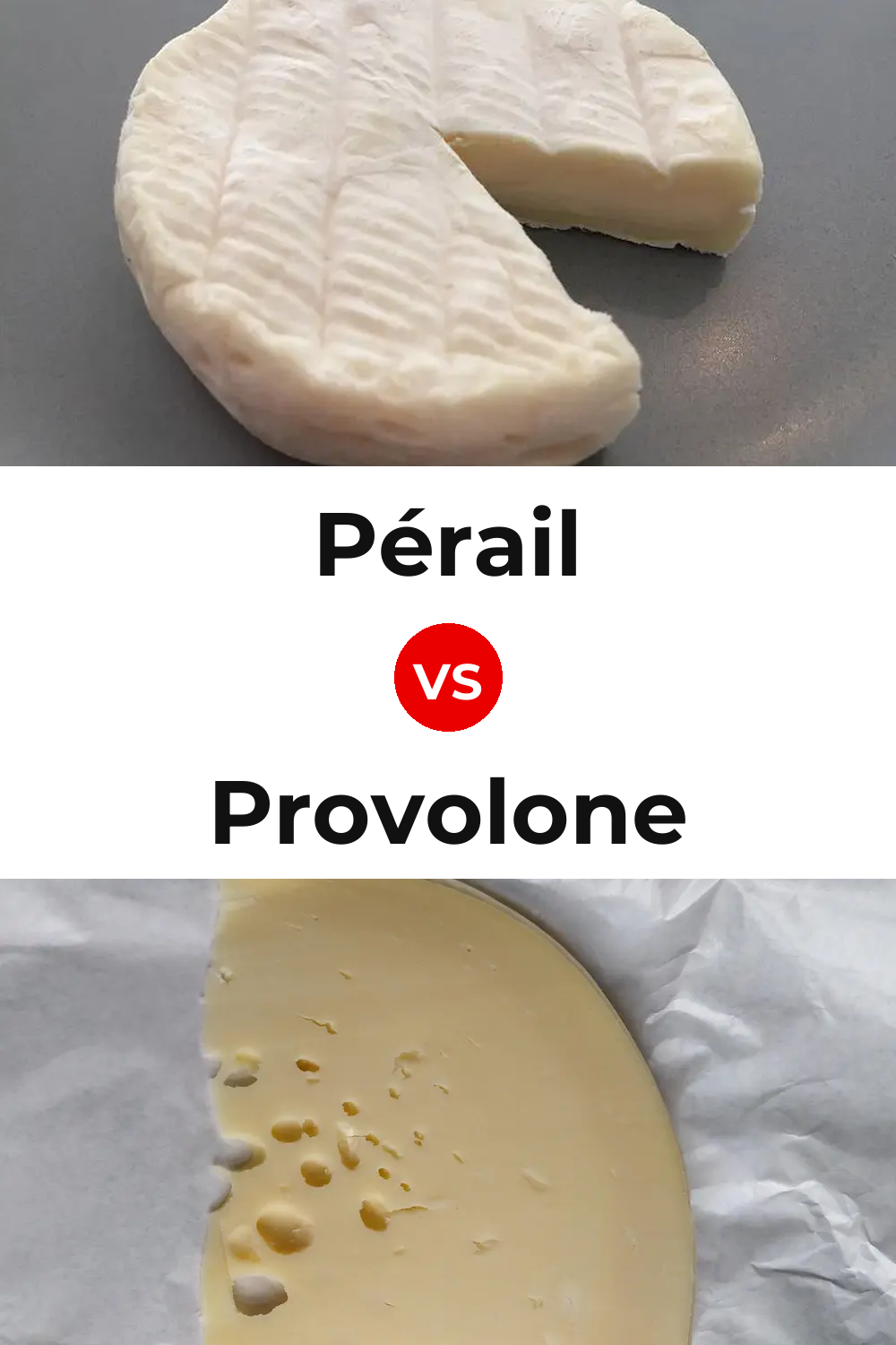 Pérail Cheese vs Provolone Cheese: What's the Difference? | Taste ...