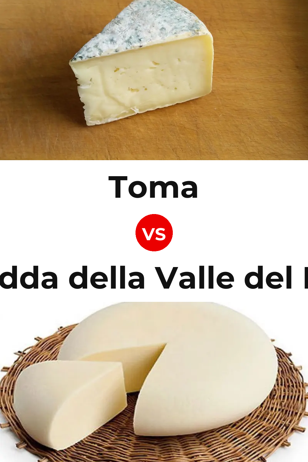 Toma Cheese vs Vastedda della Valle del Belice Cheese: What's the ...